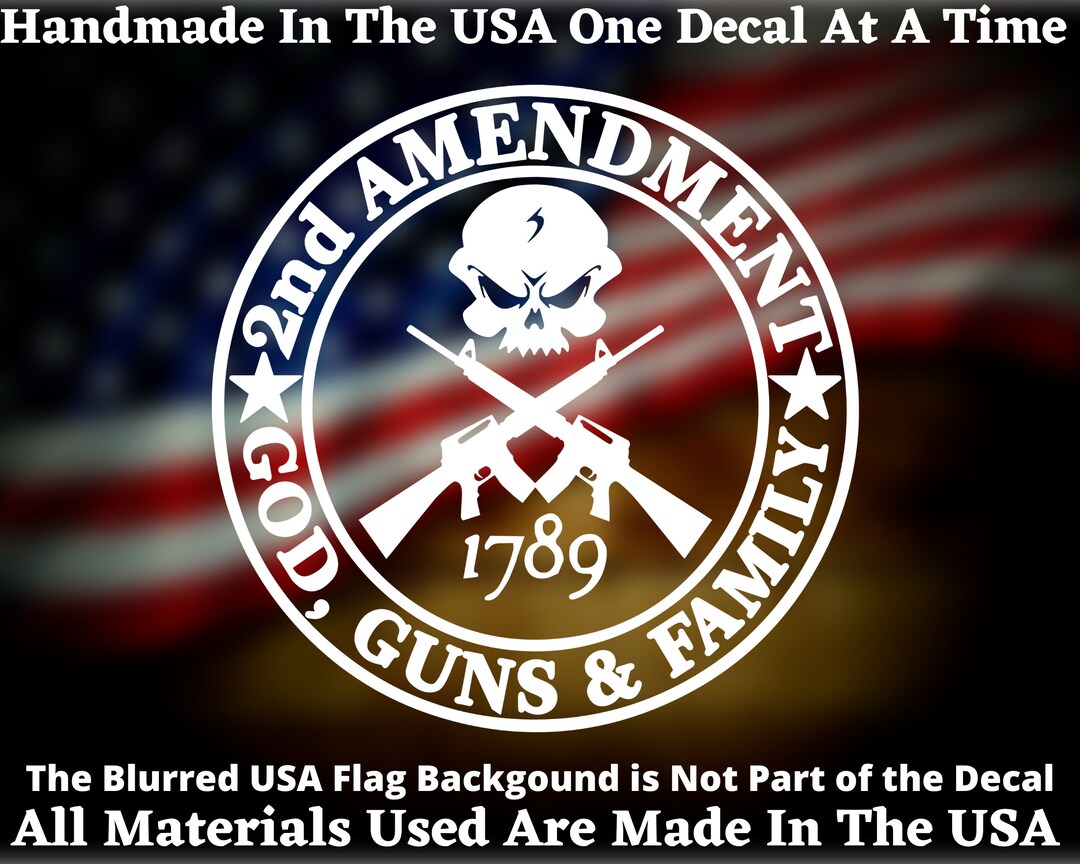 2nd Amendment 1789 God, Guns & Family Vinyl Decal for Car Window Bumper ...