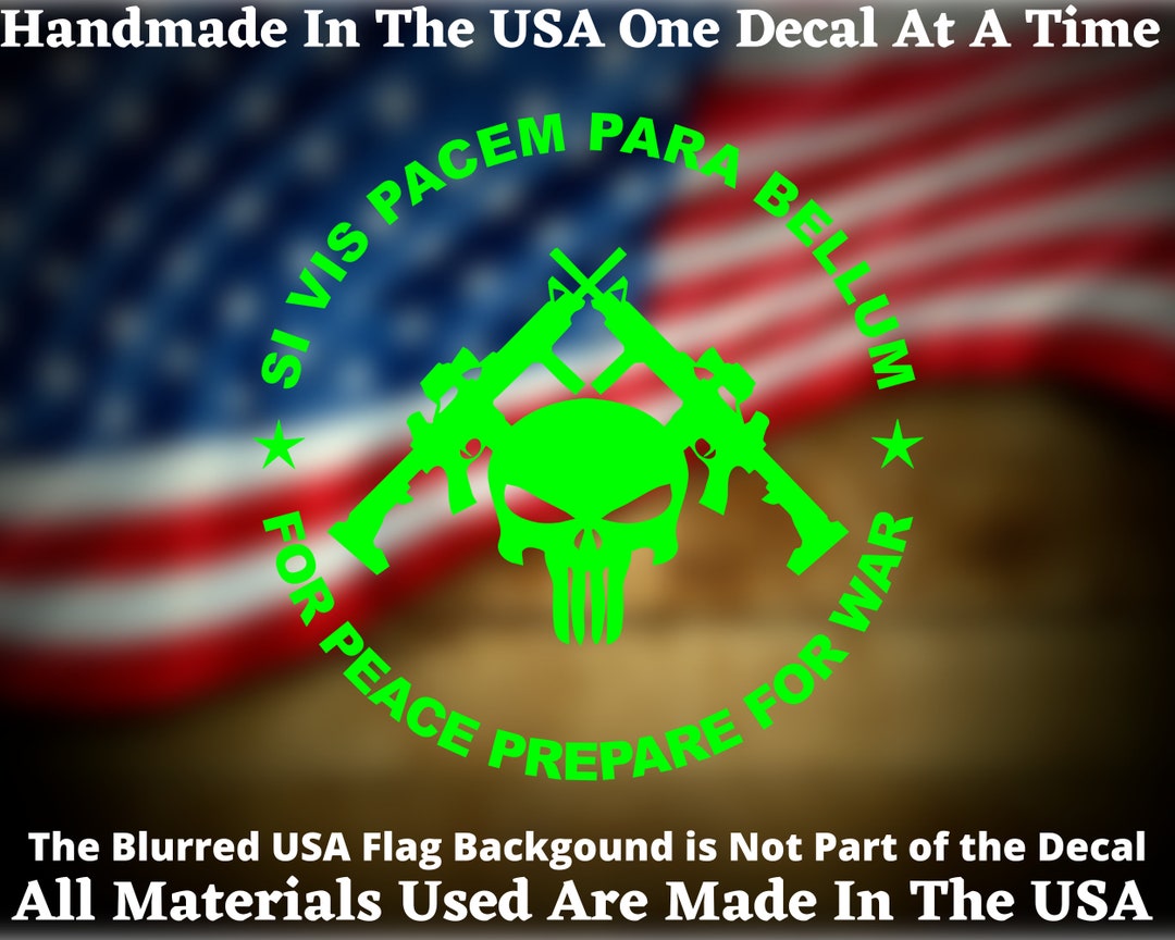 Si Vis Pacem Para Bellum for Peace Prepare for War 2nd Amendment Car ...