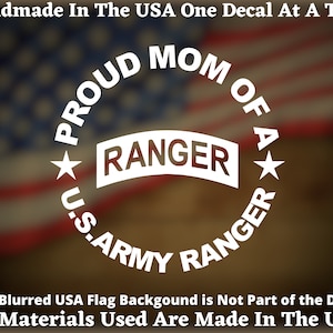 Proud Mom of A US Army Ranger Vinyl Decal for Car Truck Van Window or ...