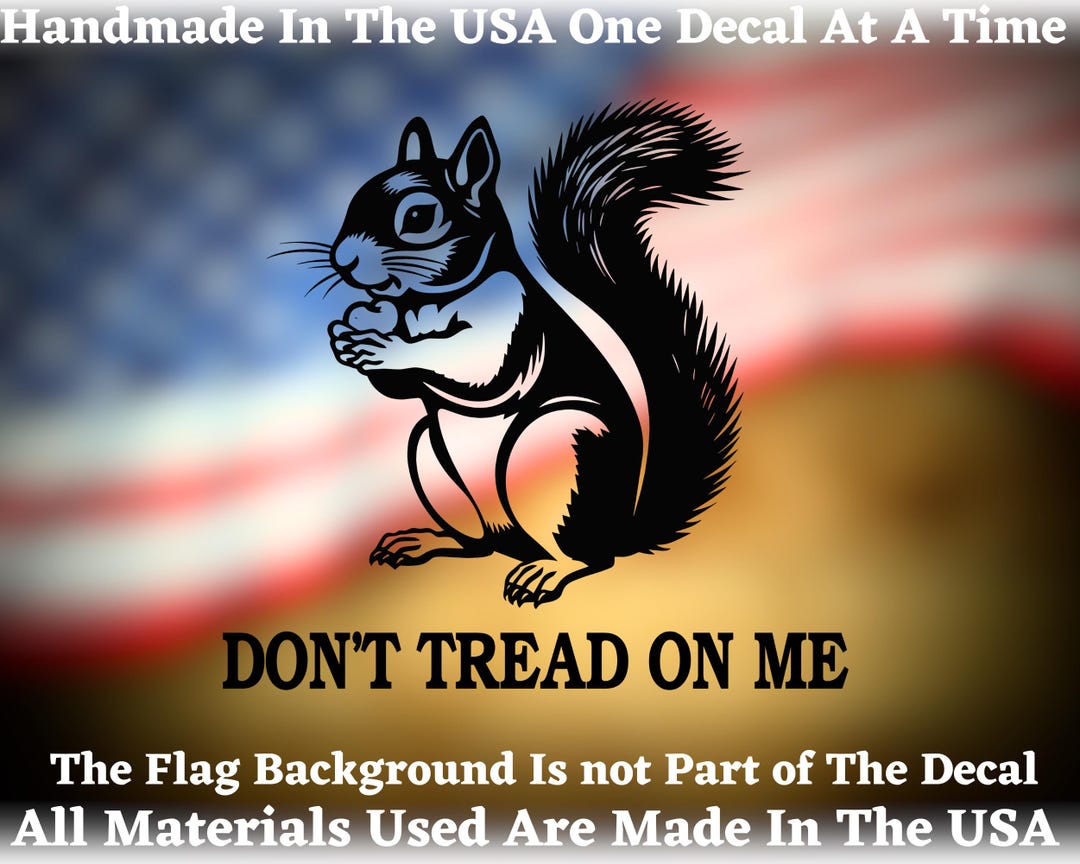 Don't Tread on Me Peanut the Squirrel Justice for Peanut Vinyl Decal ...