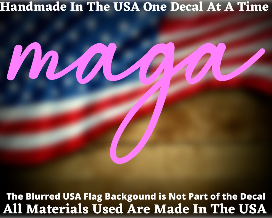 MAGA Cursive Die Cut Decal - Home Laptop Computer Truck Car Bumper ...