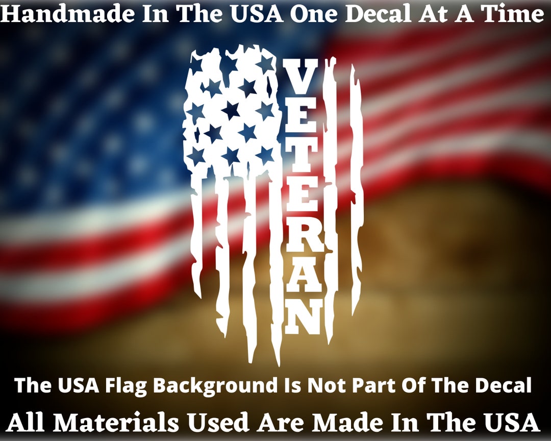 Veteran American Flag Vinyl Decal #2, Veteran Sticker, Veteran Car ...