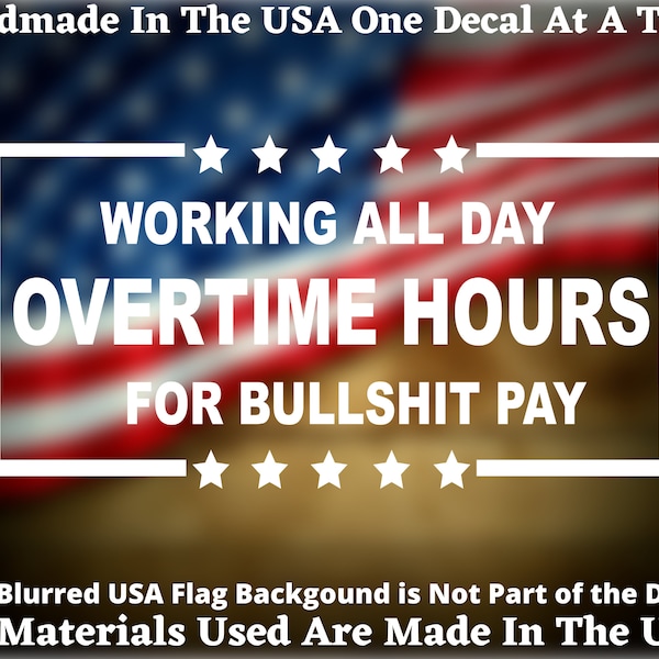 Overtime Hours Decal - Etsy