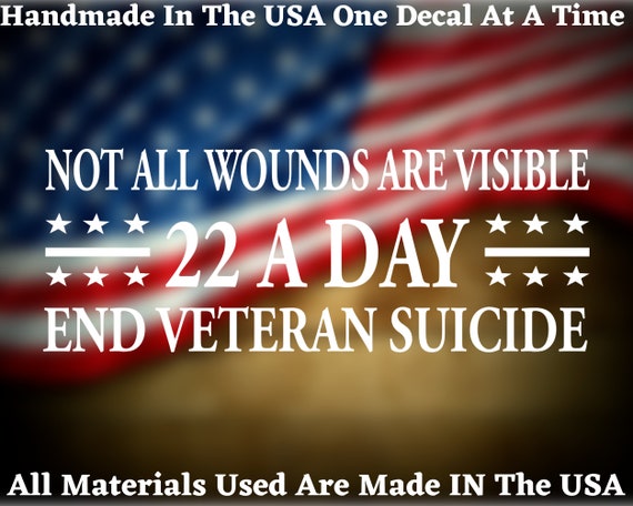 End Veterans Suicide 22 A Day Not All Wounds Are Visible - Etsy Australia