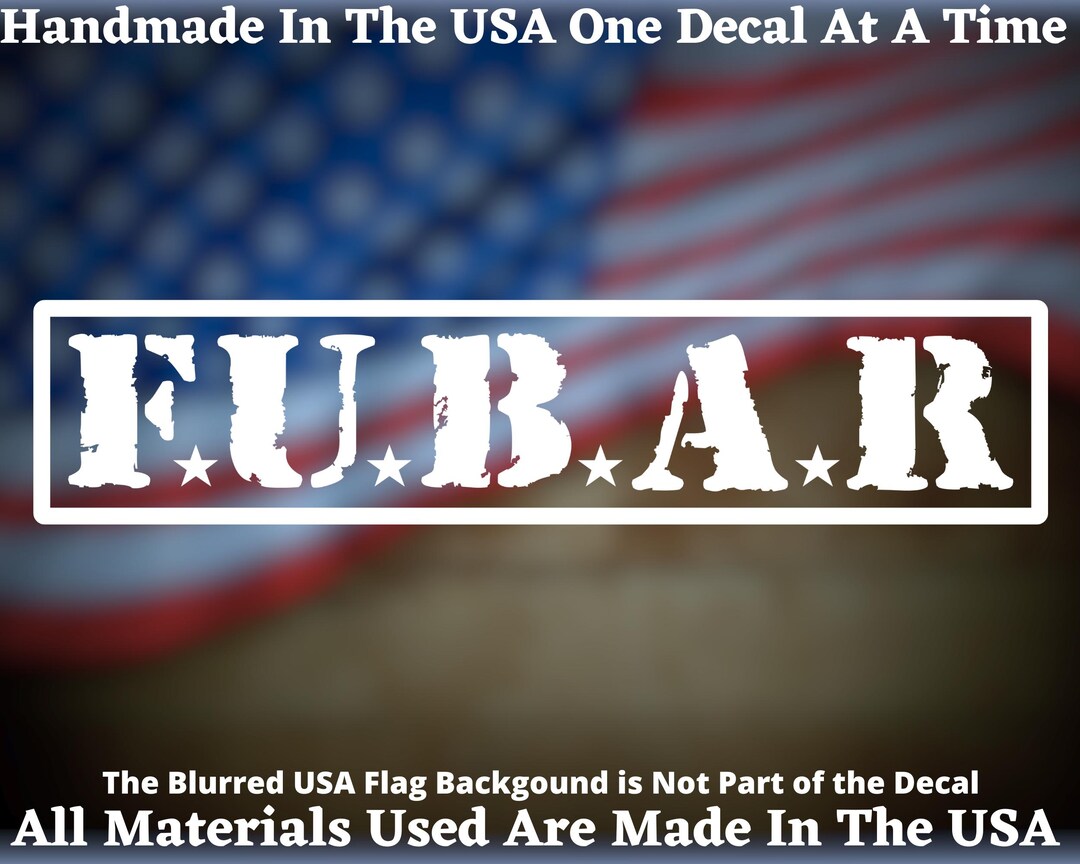 FUBAR Funny Military Vinyl Decal for Car Truck Van Window or Bumper ...
