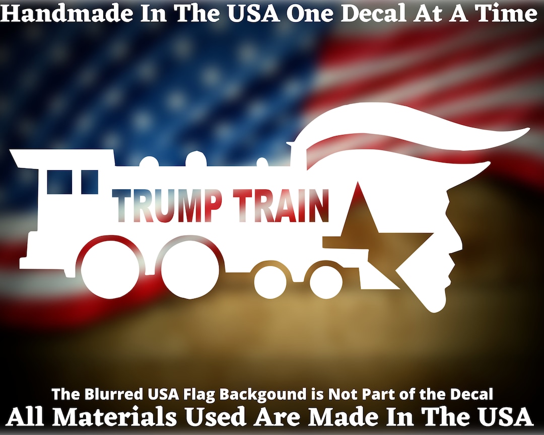 TRUMP Train Vinyl Die Cut Decal - Home Laptop Computer Truck Car Bumper ...