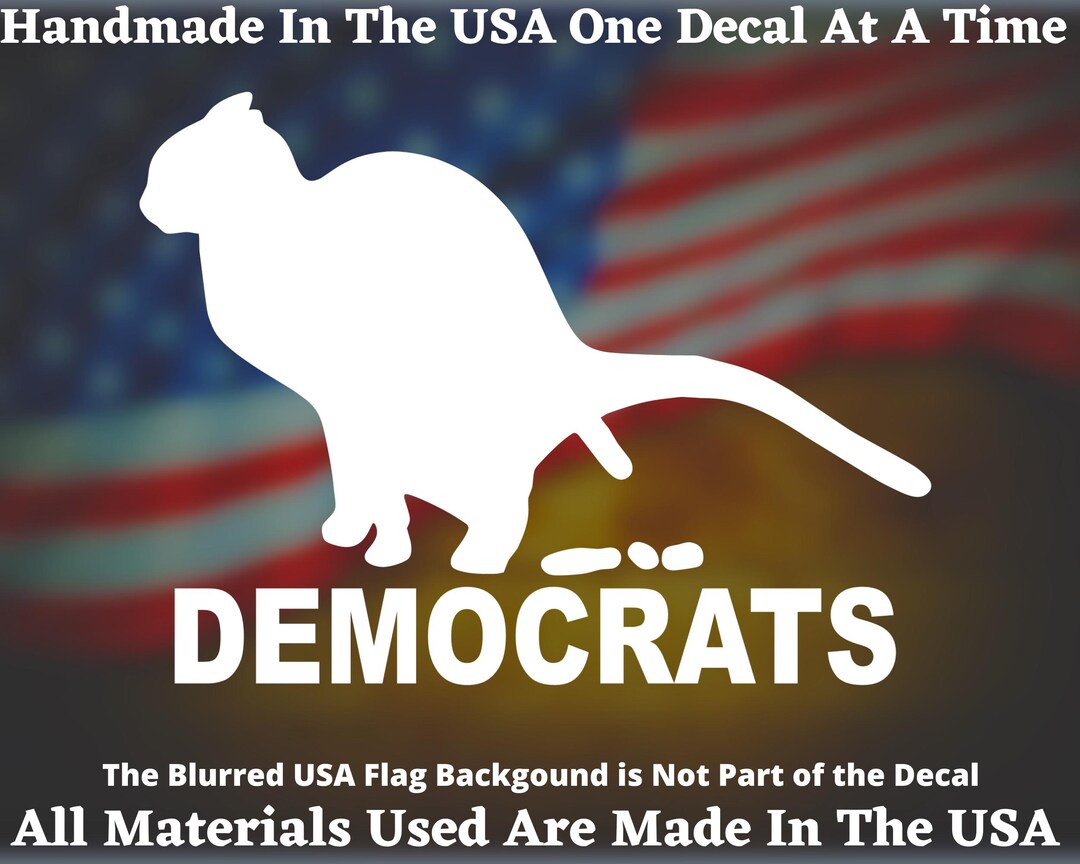 Cat Shitting on Democrats Vinyl Window Decal or Bumper Sticker Trump ...