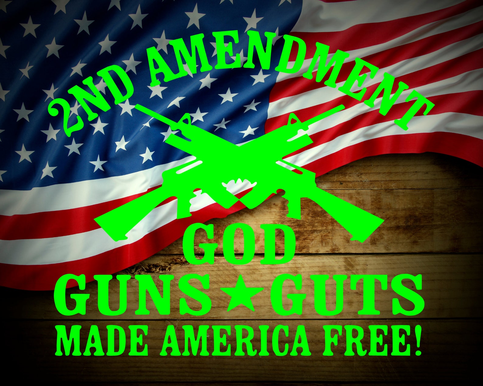 God Guns Guts Made America Free 2nd Amendment Car Truck Van Window or ...