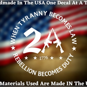 When Tyranny Becomes Law Rebellion Becomes Duty 1776 2A 2nd Amendment ...
