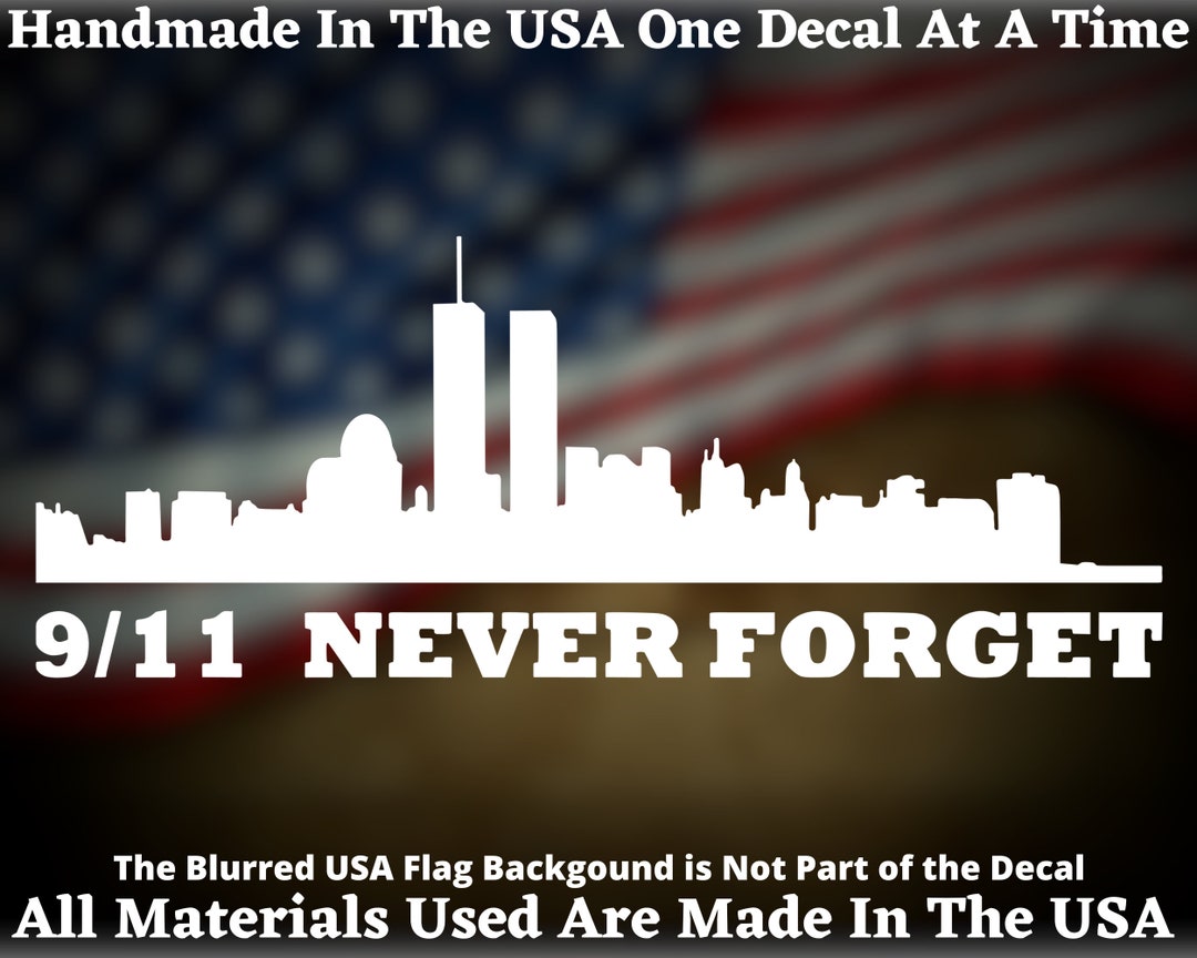 9 11 Never Forget New York Skyline Vinyl Decal, 9/11 Memorial for Car ...