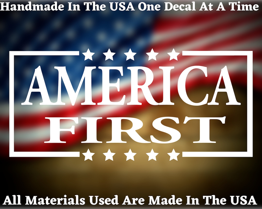 America First Patriotic Die Cut Decal Laptop Truck Car Bumper Sticker ...