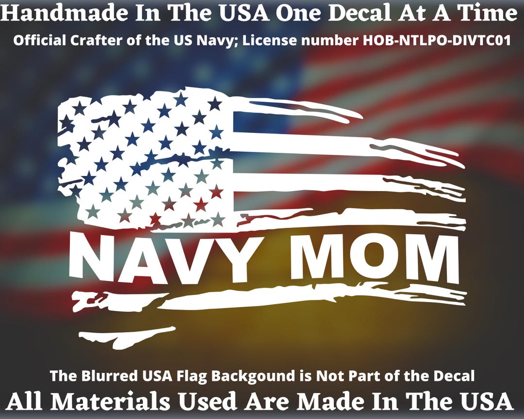 Navy Mom Distressed American Flag Decal for Car Truck Van Window or ...