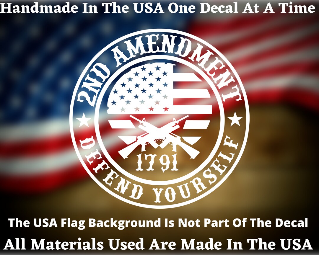 2nd Amendment Defend Yourself 1791 Decal for Car Truck Van Window or Bumper Sticker Vinyl Decal ...