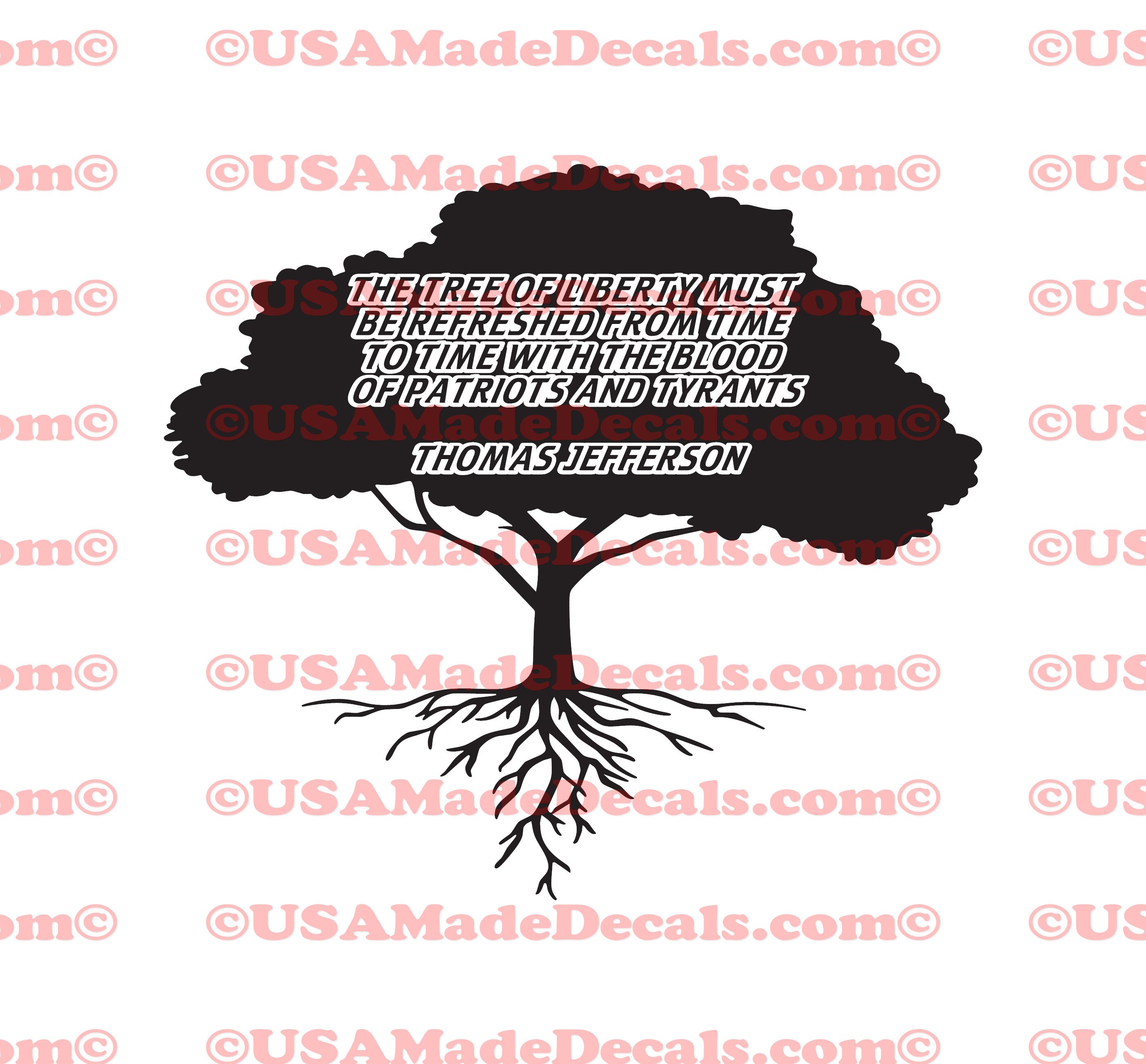 Thomas Jefferson the Tree of Liberty Tree Quote Car Truck Van | Etsy