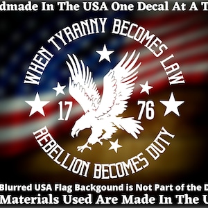 When Tyranny Becomes Law Rebellion Becomes Duty 1776 American Bald ...