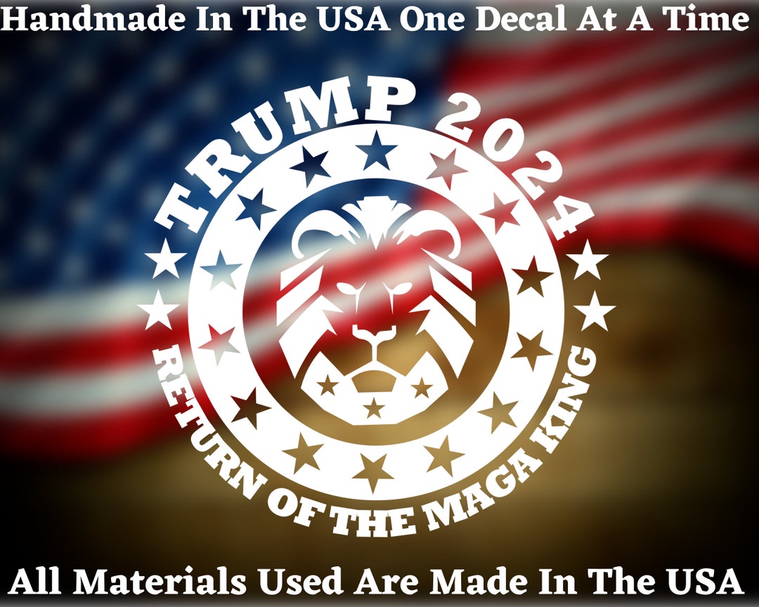 Trump 2024 Return of the MAGA King Die Cut Decal Laptop Truck Car ...