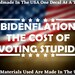 Bidenflation the Cost of Voting Stupid Die Cut Decal Home Laptop ...