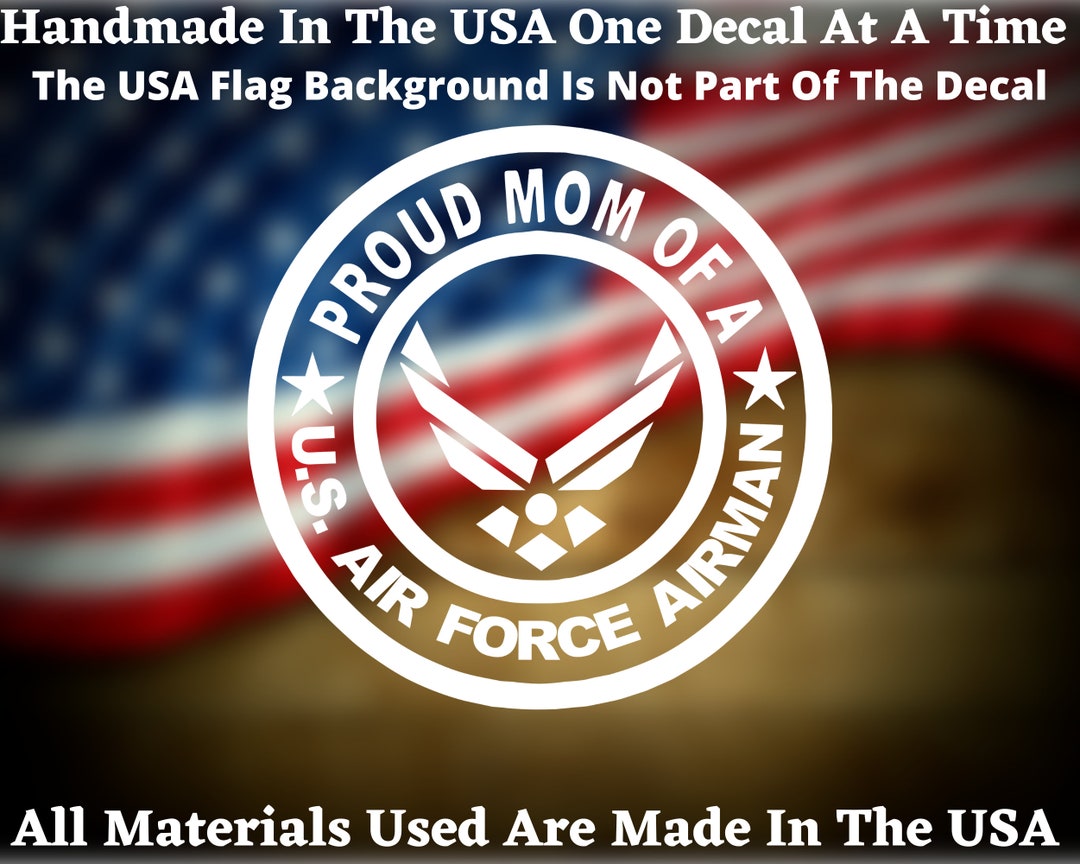 Proud Mom of A US Air Force Airman Vinyl Decal for Car Truck Van Window ...