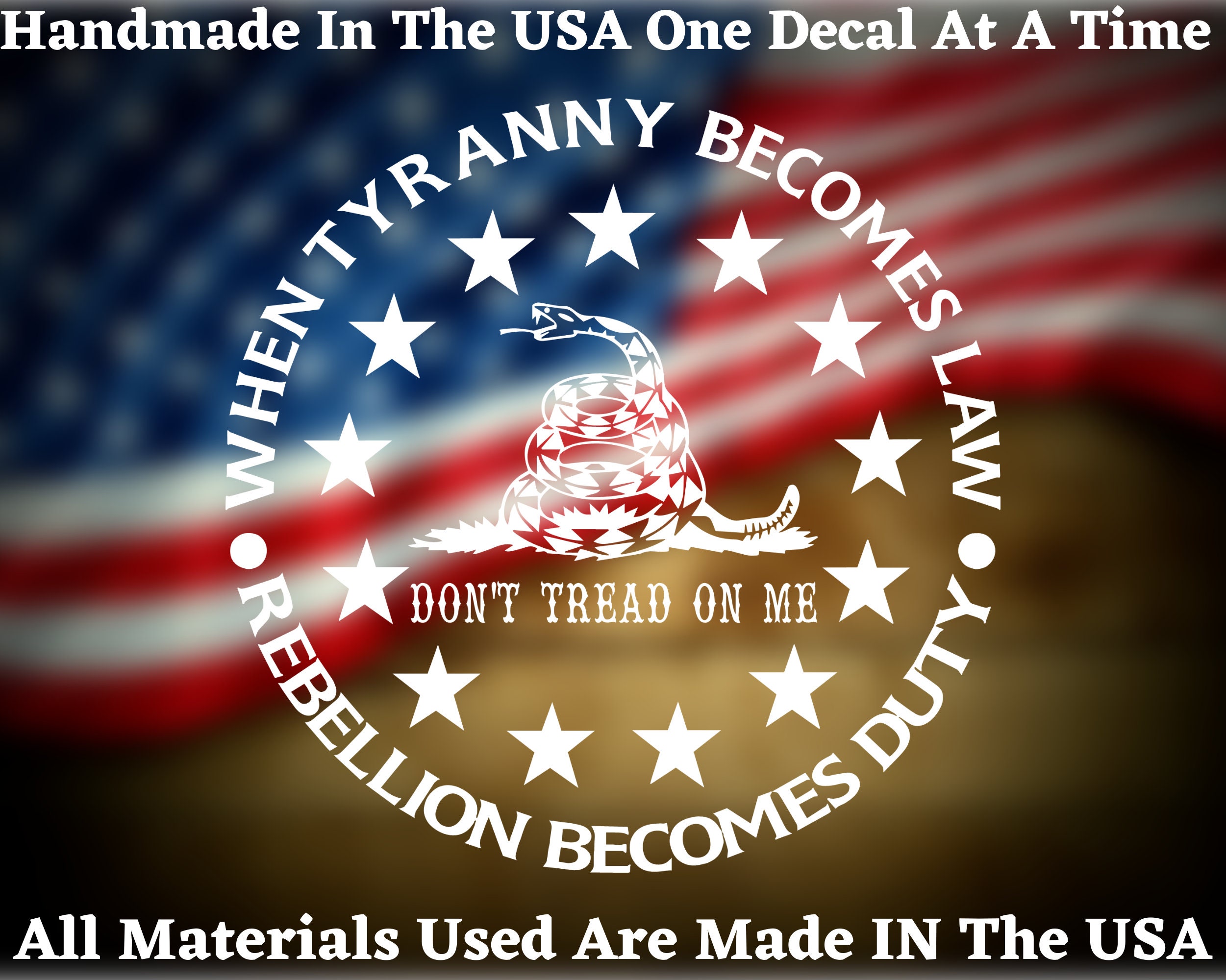 When Tyranny Becomes Law Rebellion Becomes Duty Gadsden Snake 2nd ...