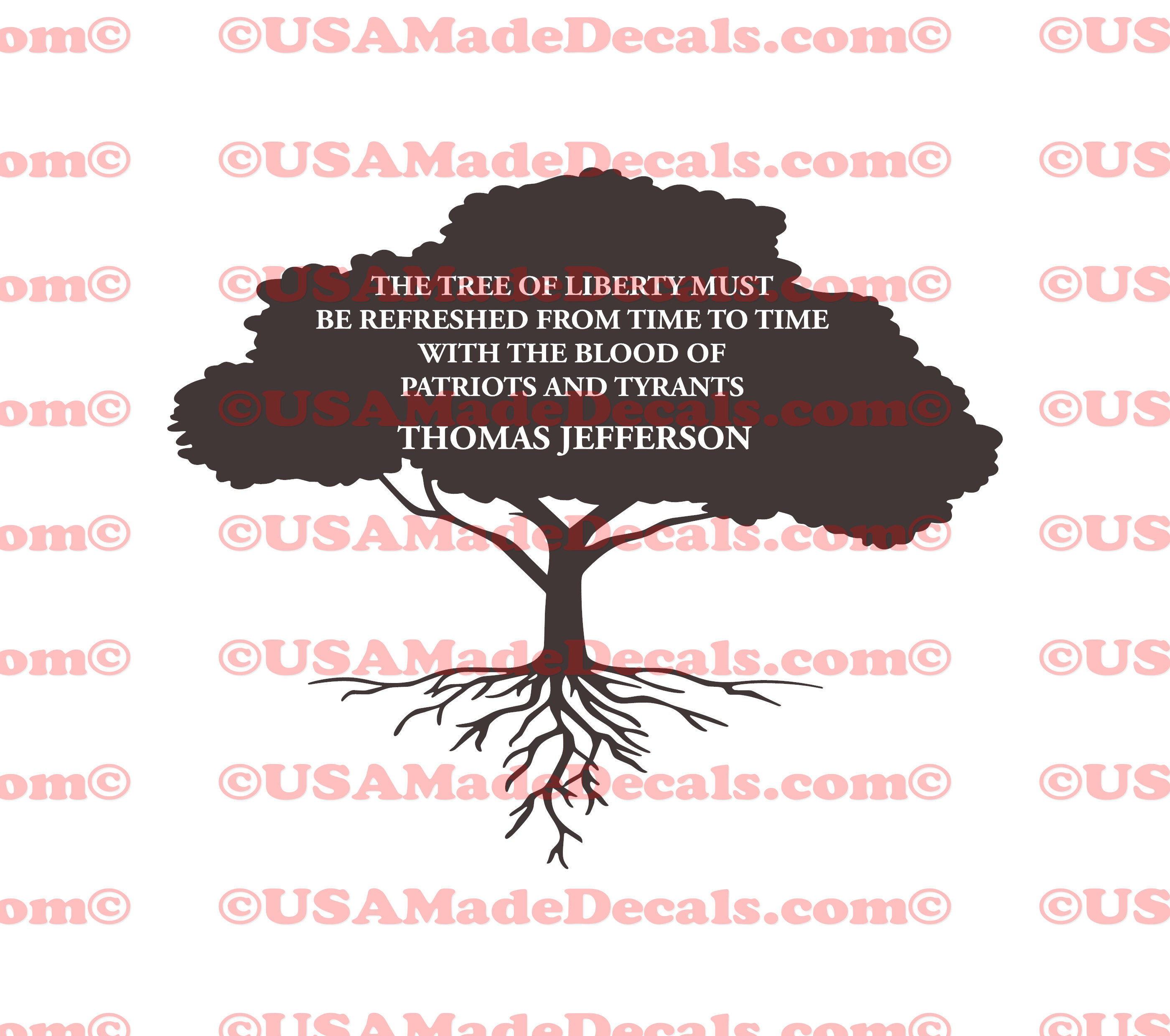 Thomas Jefferson The Tree Of Liberty Tree Quote Car Truck Van | Etsy