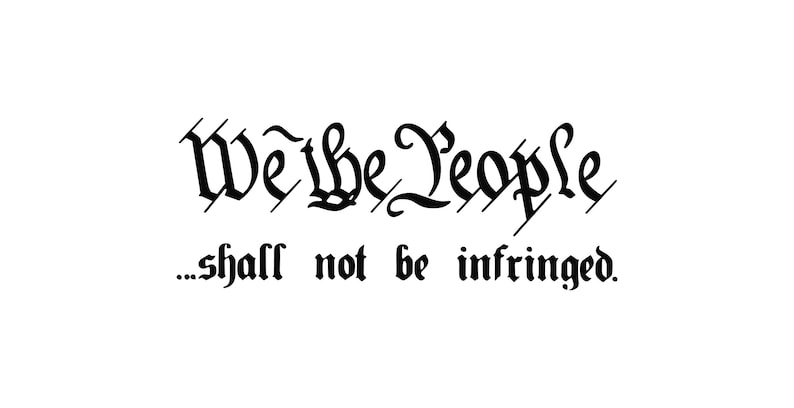 We The People Shall Not Be Infringed 2nd Amendment Car Truck | Etsy