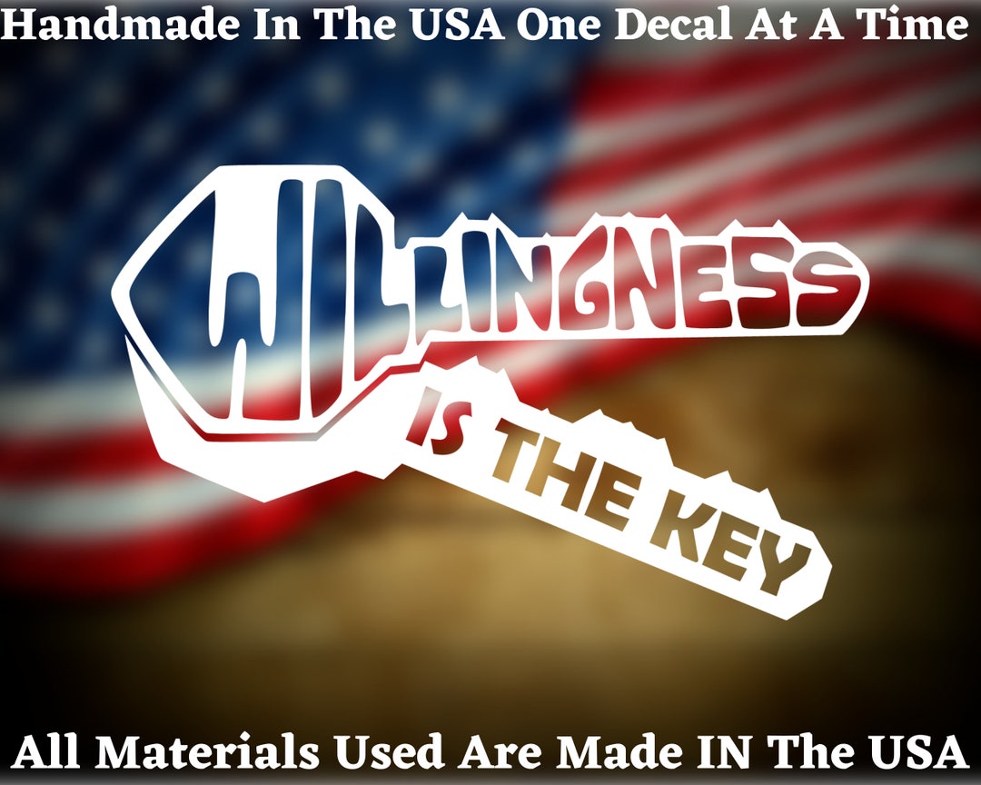 AA (alcoholics Anonymous) Willingness is the Key Car Truck Van Window ...