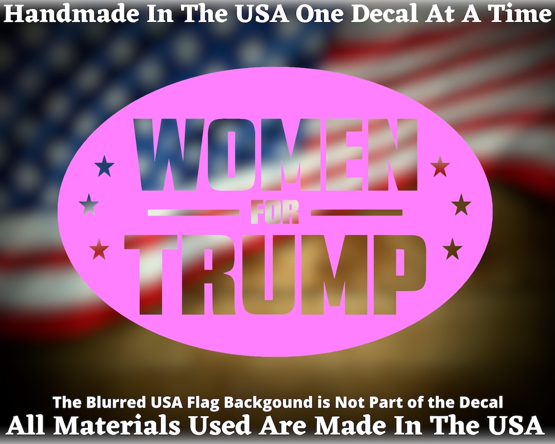 Women for Trump Die Cut Decal - Home Laptop Computer Truck Car Bumper ...