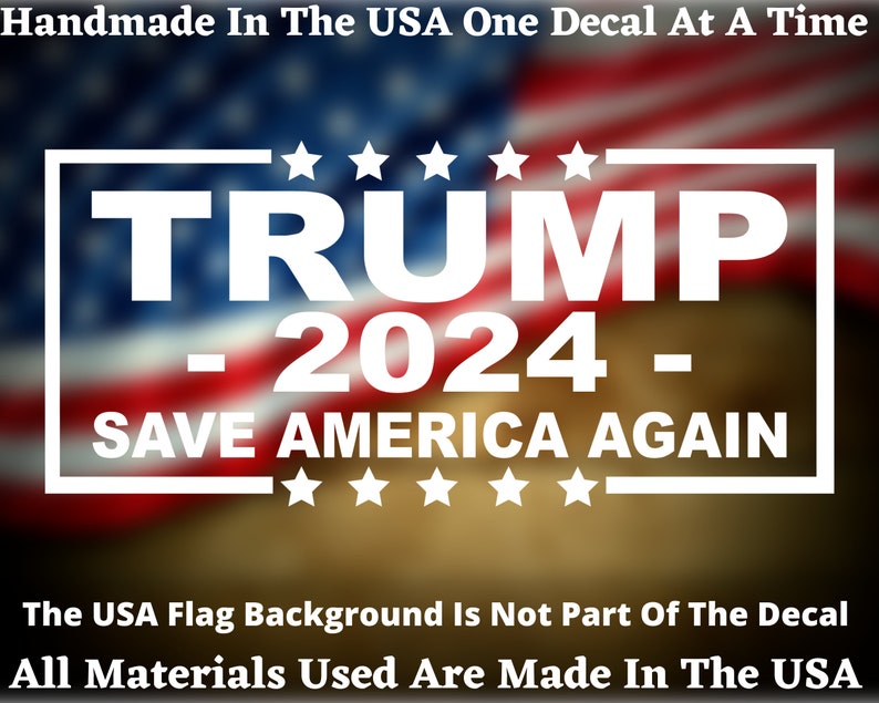 TRUMP 2024 Save America Again Die Cut Decal Home Laptop - Etsy