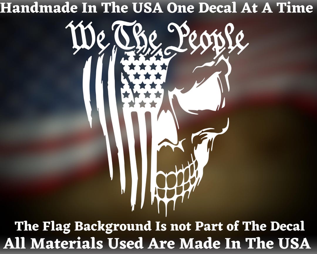 We the People Distressed Skull Flag Vinyl Decal for Car Truck Van ...