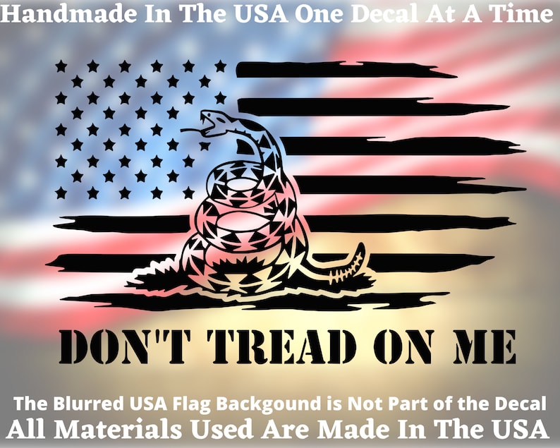Distressed American Flag Don't Tread on Me Gadsden Snake Vinyl Decal ...
