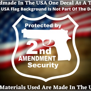 Protected by 2nd Amendment Security Vinyl Decal for Car Truck Van ...