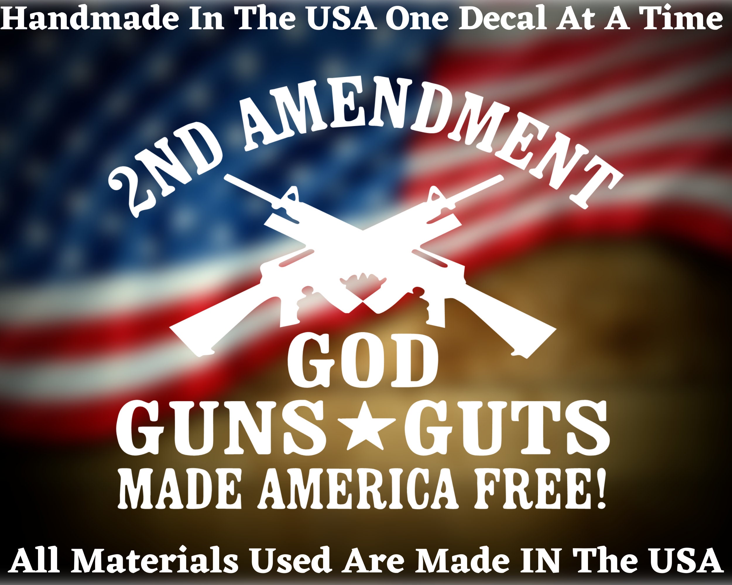 God Guns Guts Made America Free 2nd Amendment Car Truck Van - Etsy