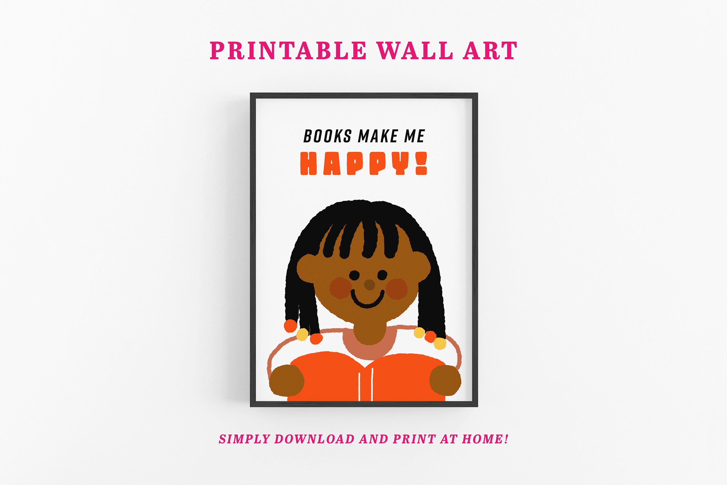 Classroom Posters, Reading Print for Library, Books Make Me Happy, Read ...