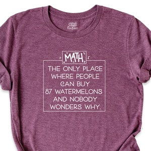 Math Funny Saying Shirt, Funny Math Student Shirt, Math Teacher Shirt ...