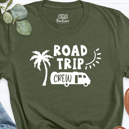 Road Trip Crew Shirt Vacation Shirt Adventure Shirt Travel - Etsy
