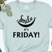 Teacher Friday Shirt Smile Its Friday Shirt Smile Shirt - Etsy