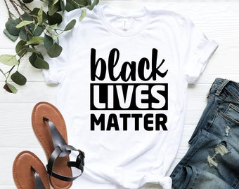Black Lives Matter BLM Shirt George Floyd Protest Shirt I - Etsy