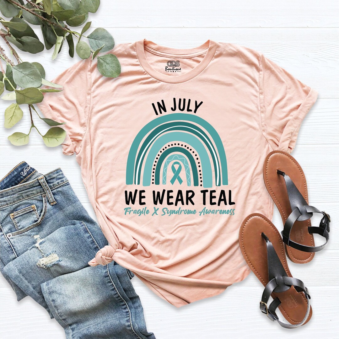 We Wear Teal Fragile X Syndrome Awareness Shirt, Martin Bell Syndrome ...