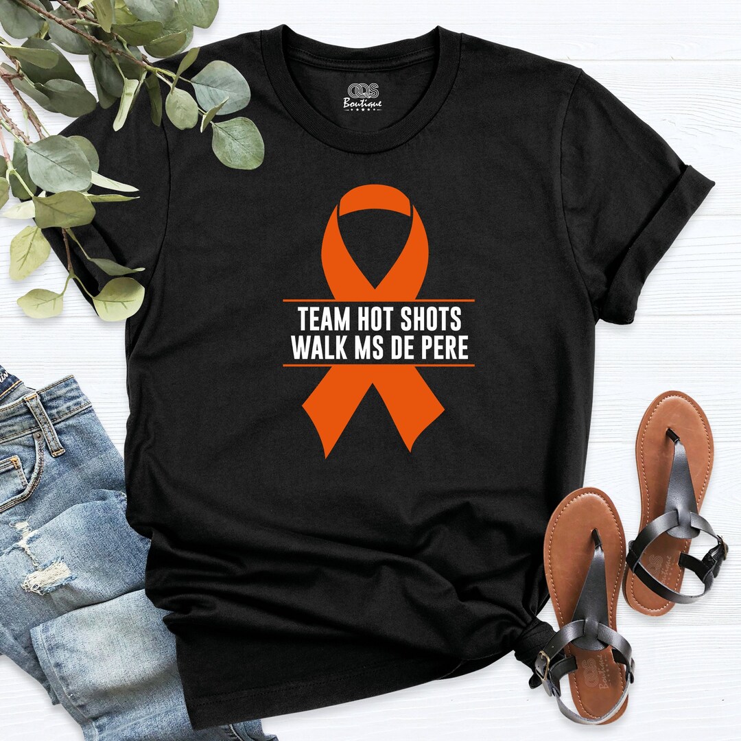Team Hot Shots Walk Ms De Pere Shirt, Team Hot Shots Walk Ms De Pere T ...