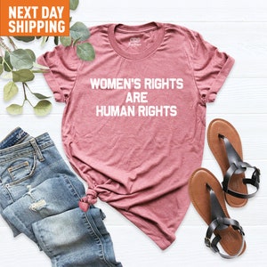 Women’s Rights Are Human Rights Shirt, Womens Rights T-shirt, Roe V ...
