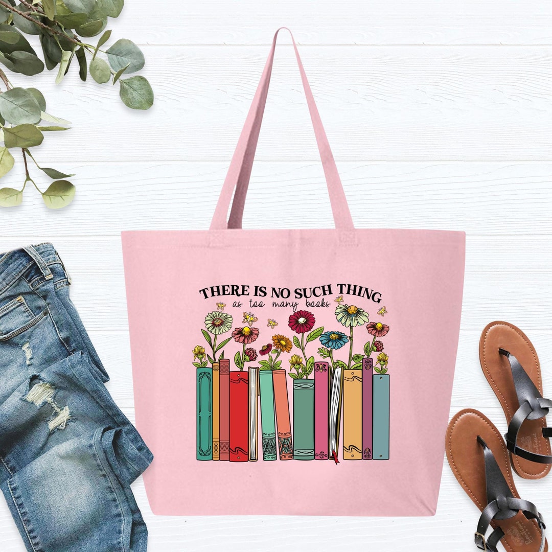 Floral Book Lover Tote Bag, Too Many Books Tote, Bookworm Bag, Reader ...