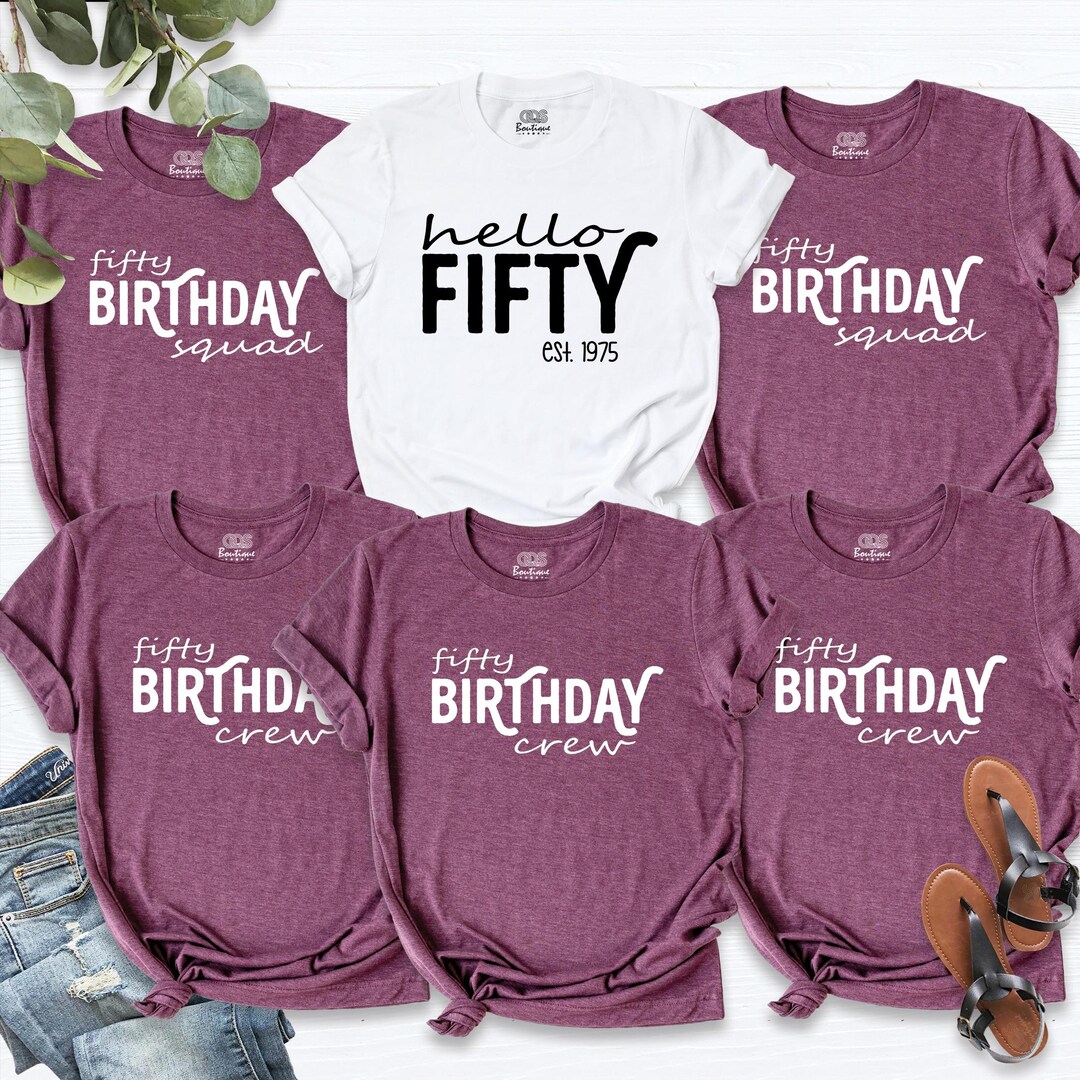 Hello Fifty Shirt, 50th Birthday Tee, Birthday Group Shirts, Birthday ...
