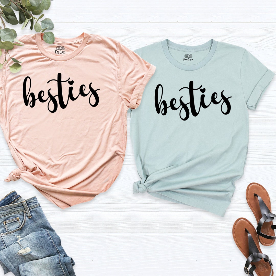 Besties Shirt, Couple Friends Shirt, BFF Shirts, Best Friends Matching ...