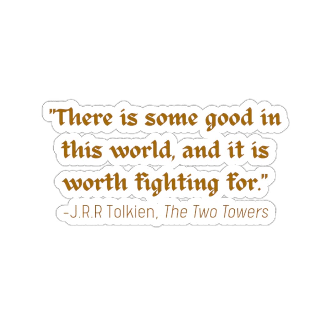 Lord of the Rings Quote Sticker - Etsy