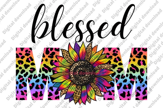Blessed Mom Png Leopard Sunflower PNG Sublimation Design - Etsy