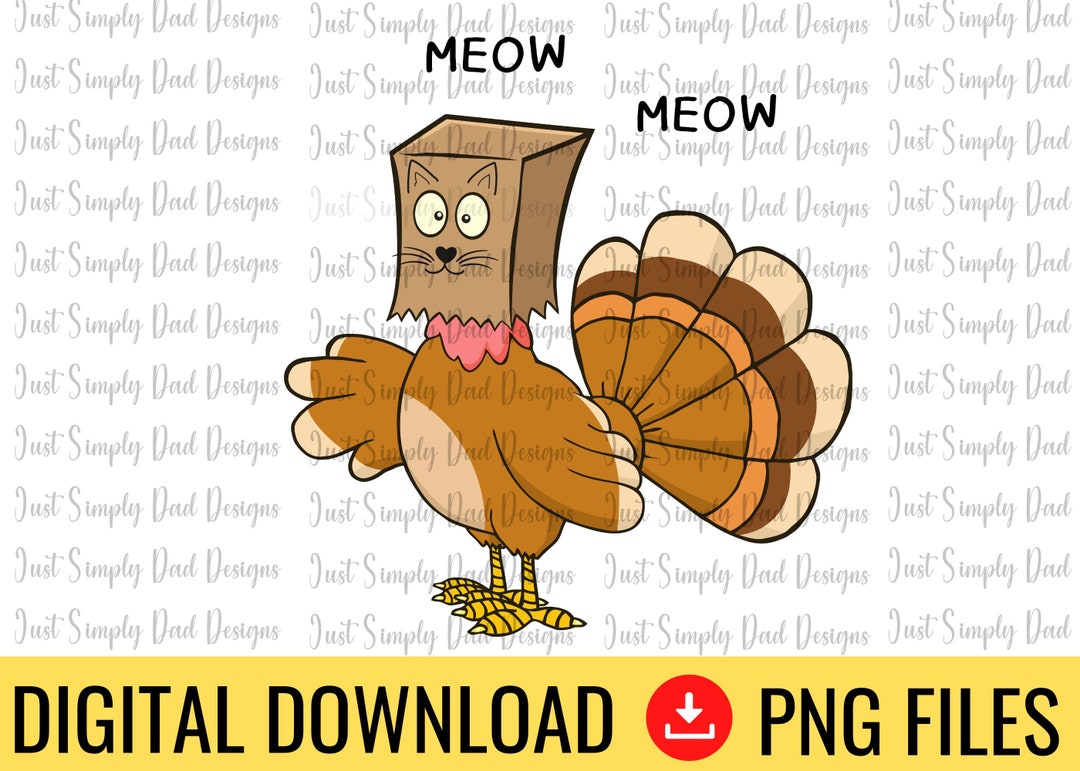Meow Turkey Png, Cat Turkeys Png, Funny Thanksgiving Png - Funny Turkey ...