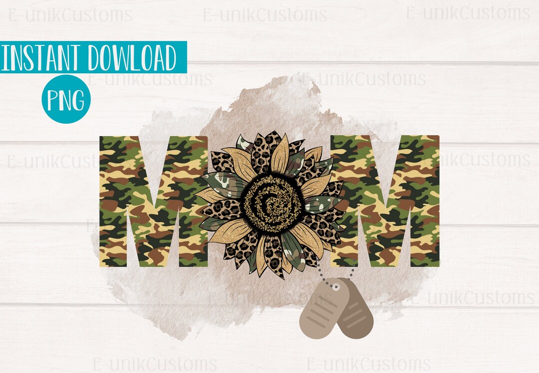 Army Mom Sublimation PNG File, Army Sunflower, Mother's Day Design, Mom ...