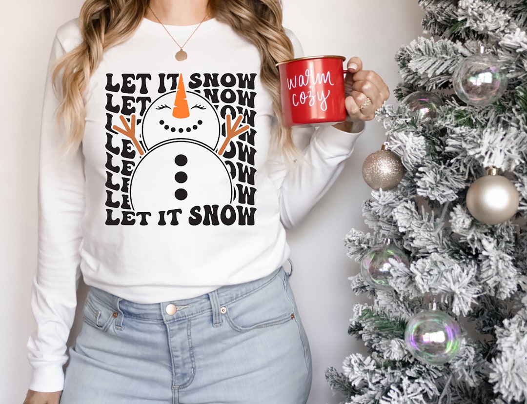 Snowman Shirt, Let It Snow Shirt, Christmas Shirt, Matching Family ...