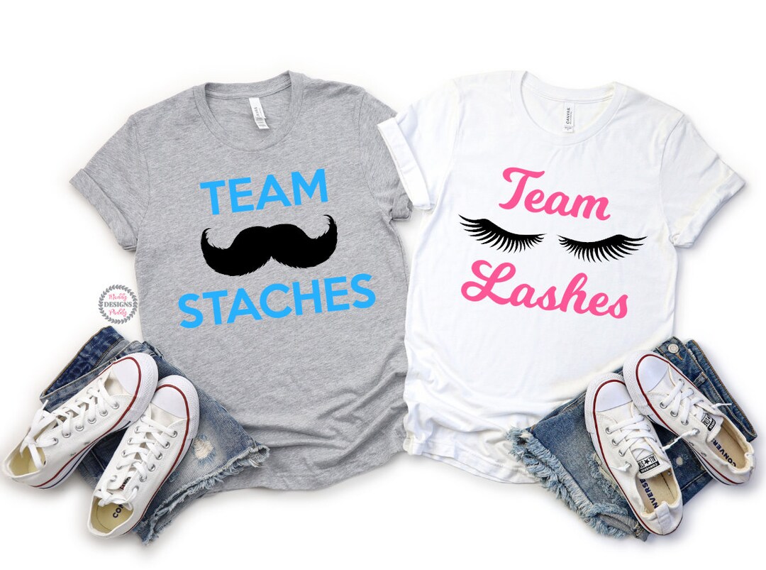 Gender Reveal Shirt, Team Lashes Shirt, Team Staches Shirt, Pregnancy ...