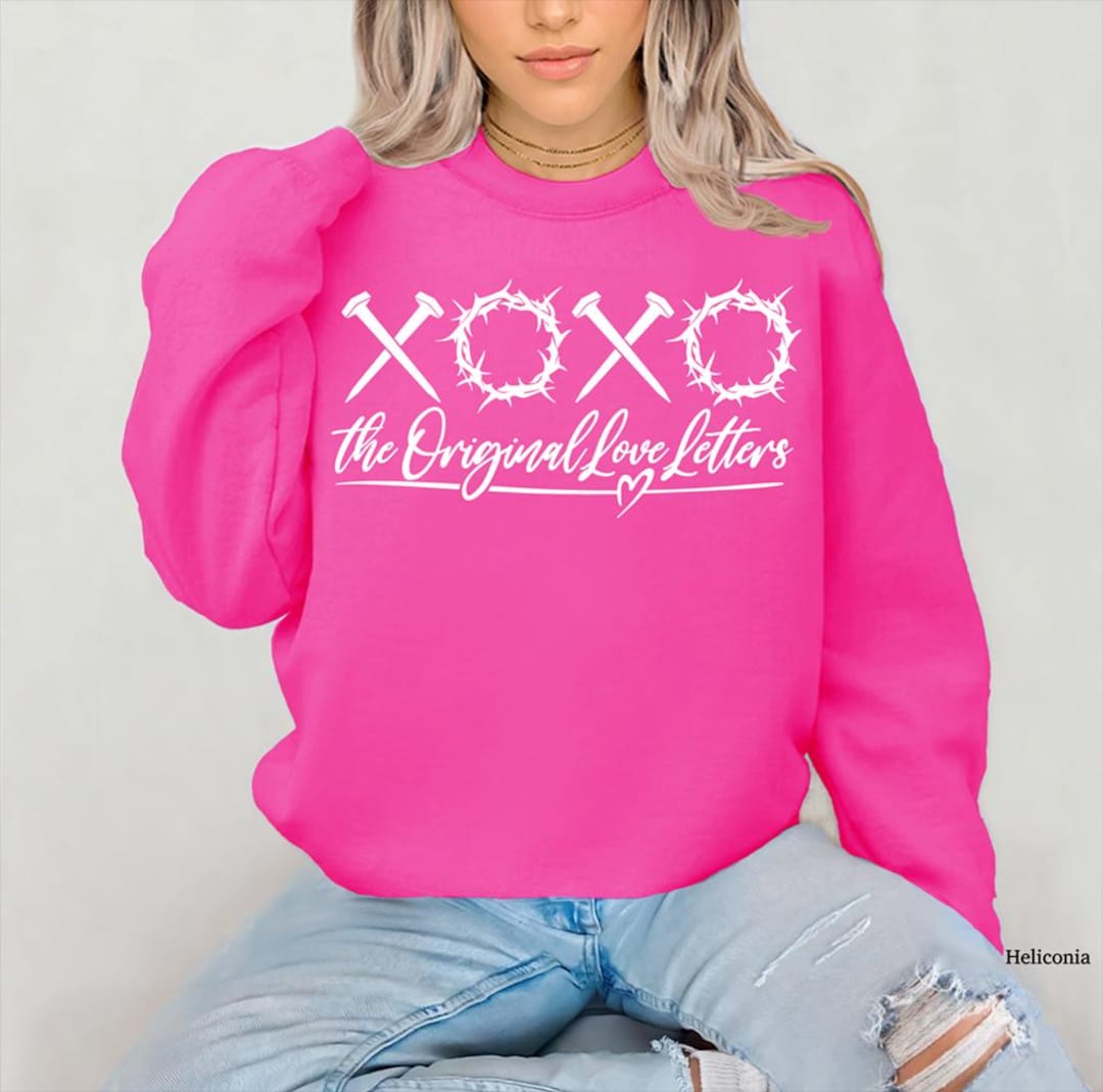 The Original Love Letters Sweatshirt, XOXO Hoodie, Valentine Sweatshirt ...